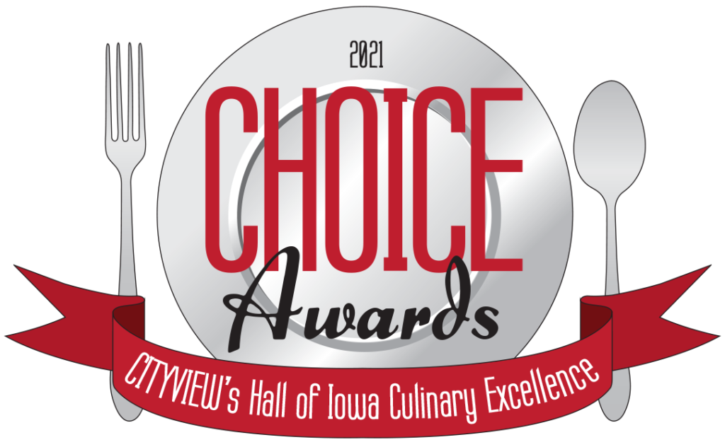 2021 Choice Awards: CITYVIEW’s Hall of Iowa Culinary Excellence | CITYVIEW